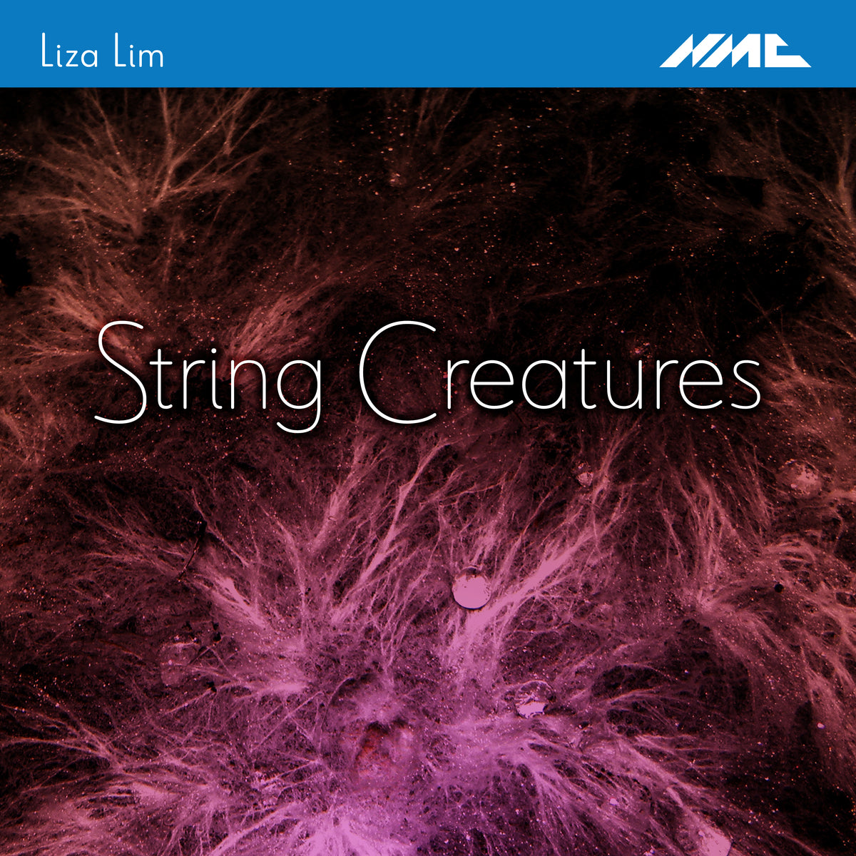 Liza Lim: String Creatures – NMC Recordings
