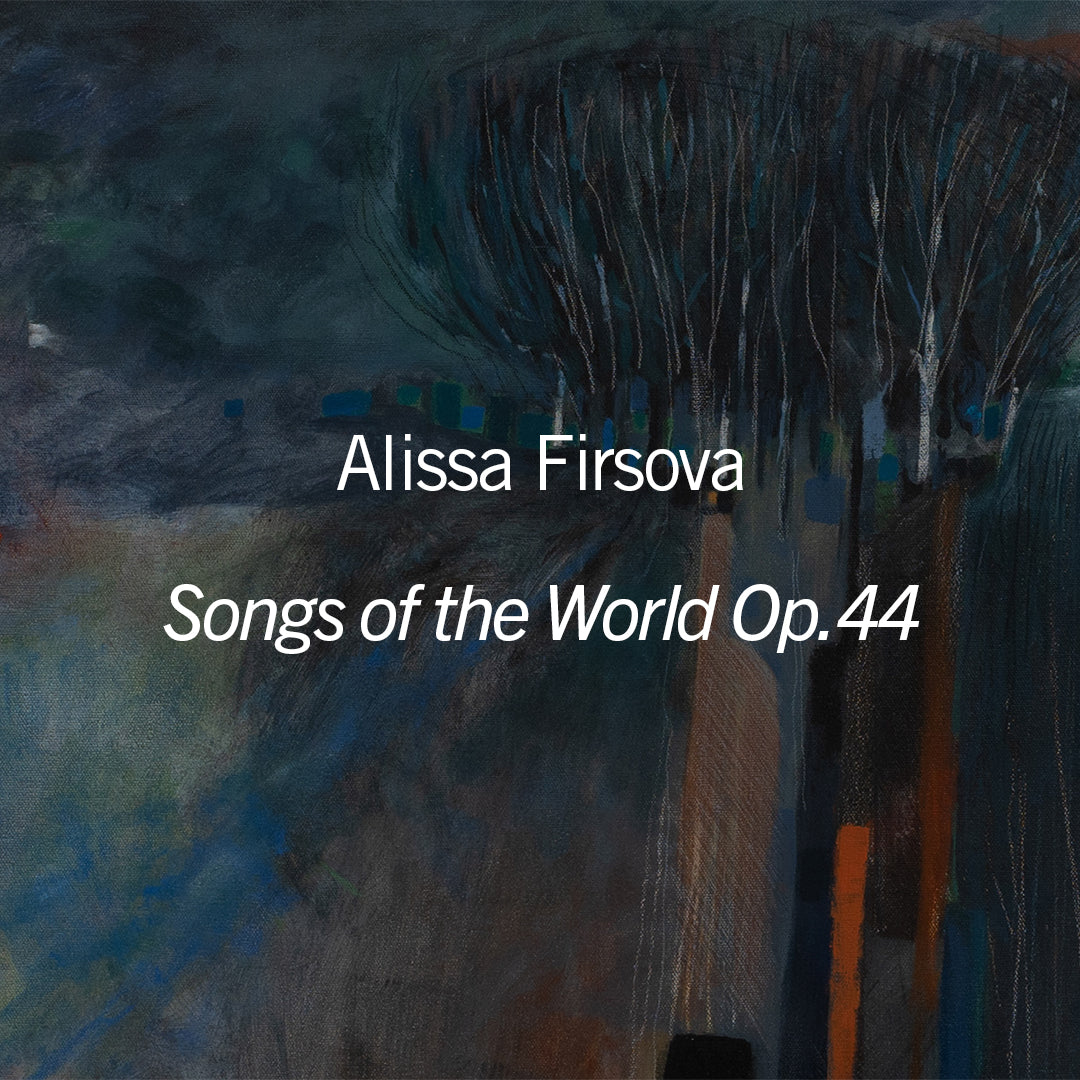 Alissa Firsova: Songs of the World – NMC Recordings